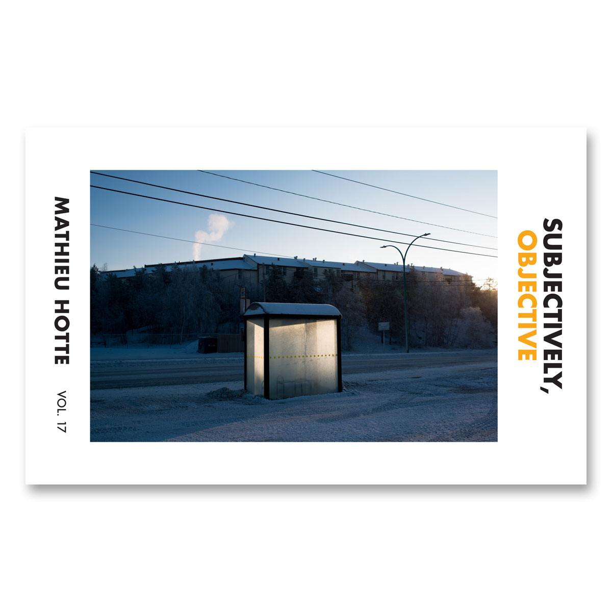 Volume 17 – Mathieu Hotte – Subjectively Objective