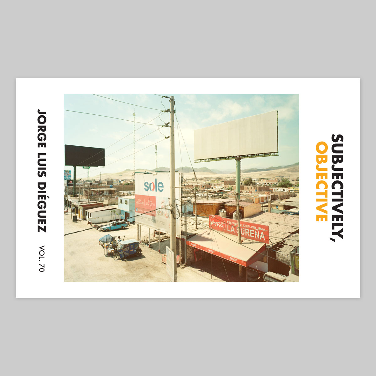 Volume 70 – Jorge Luis Diéguez – Subjectively Objective